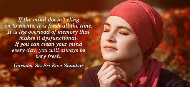 How To Keep Your Mind Fresh | The Art Of Living Global